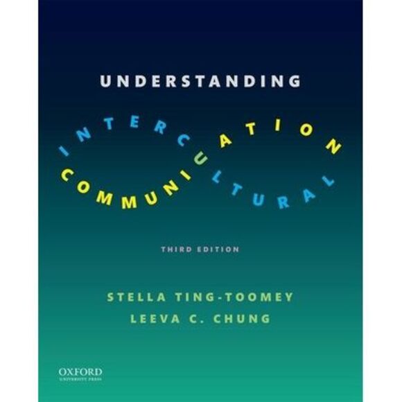 Ting-Toomey | Other | Understanding Intercultural Communication ...